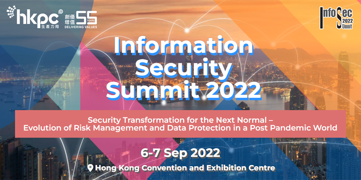 CSA HKM Supports Information Security Summit 2022 – CSA Hong Kong and Macau Chapter